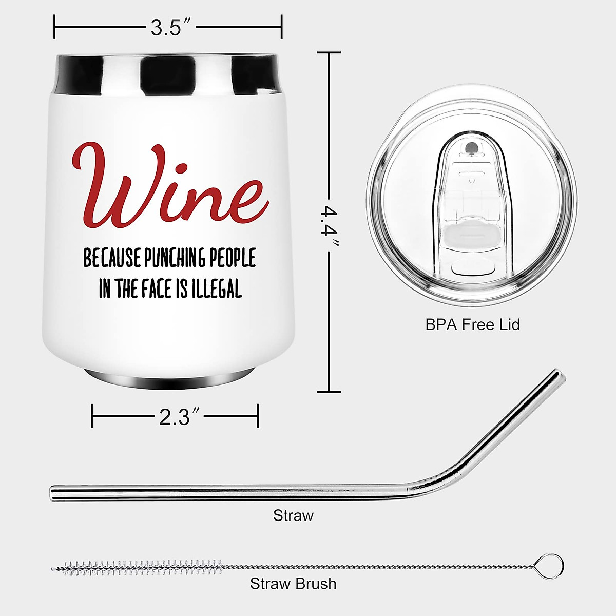 Wine Because Punching People In The Face is Illegal Funny Wine Tumbler for Women - Novelty Birthday, Christmas Gifts for Women, Mom, Wife, Sister, Friend, Nurse, Coworker, 12 oz Insulated Wine Cups