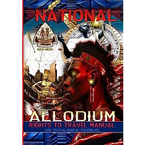 National Allodium: Rights To Travel Manual (Right to Travel: Curriculum)