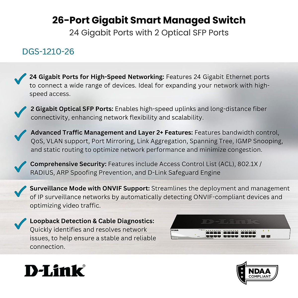 D-Link 26-Port Gigabit Smart Managed Switch | 24 GbE + 2 SFP Ports | L2+ | VLANs | Cable Diagnostics | Web Managed | Desktop or Rackmount | Fanless | NDAA Compliant |Lifetime Warranty (DGS-1210-26)