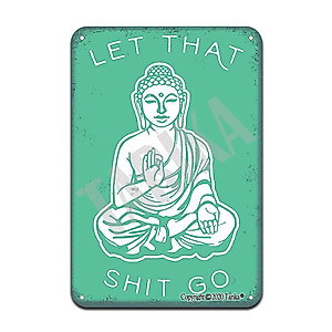 Let That Shit Go 20X30 cm Vintage Look Tin Decoration Plaque Sign for Home Kitchen Bathroom Farm Garden Garage Inspirational Quotes Wall Decor