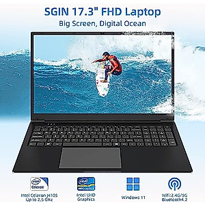 SGIN Laptop Computer, 17 Inch 1920 * 1080 IPS Display，4GB RAM 128GB ROM, Windows 11 Laptops with Intel Celeron Quad Core Processor, Mini HDMI, Webcam, Dual-Brand WiFi, 512GB Expansion