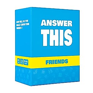 Answer This - Friends - How Well Do You Know Your Family & Friends? - Fun Party Card Game for Teens & Adults - Great Conversation Starter