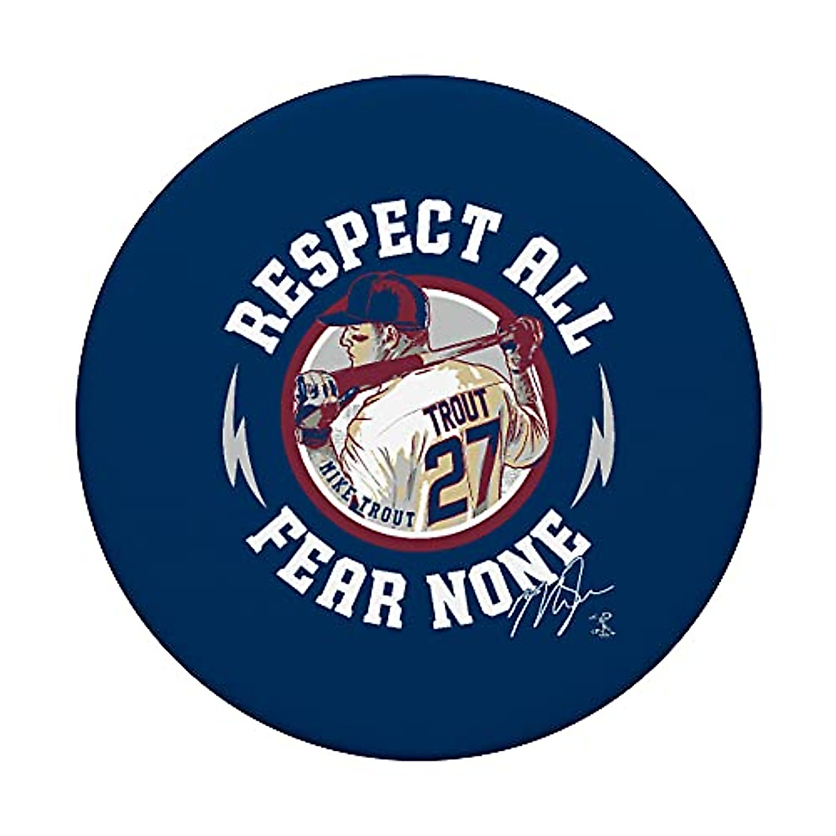 Mike Trout Respect All Fear None PopSockets PopGrip: Swappable Grip for Phones & Tablets