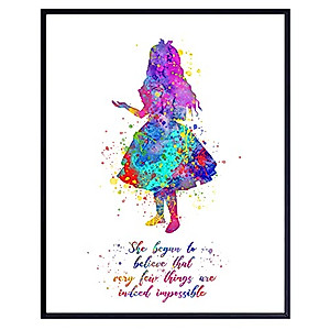Inspirational Quote - Alice Wonderland Wall Art Print- Great Motivational Gift - Chic Room, Home or Office Decor Poster for Kids or Girls Bedroom - 8x10 Unframed Photo