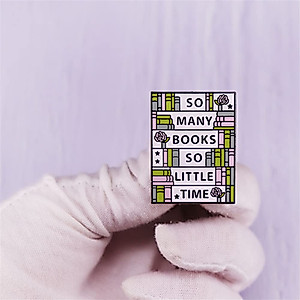 So Many Books, So Little Time Cartoon Bookcase Brooch Originality Lapel Metal Badge Denim Jacket Backpack Pin Given Friends And Fans Gift