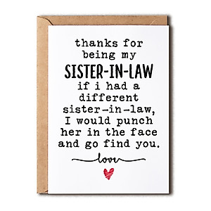 NTVShop Thank You Card - For Being My Sister-In-Law Card - Funny Birthday Card - Humorous Sister-In-Law Christmas - Gift For Her