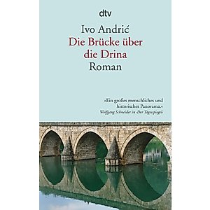 Die Brucke uber die Drina