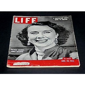 LIFE MAGAZINE JUNE 30 1952 NANCY KEFAUVER/POLITICAL CHARMER