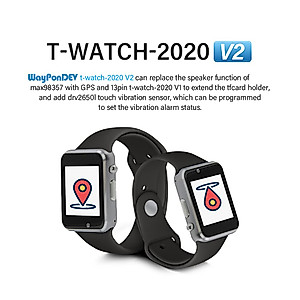WayPonDEV T-Watch 2020 V2 ESP32-Based Programmable Watch with Arduino, ESP-IDF or MicroPython(Silver)