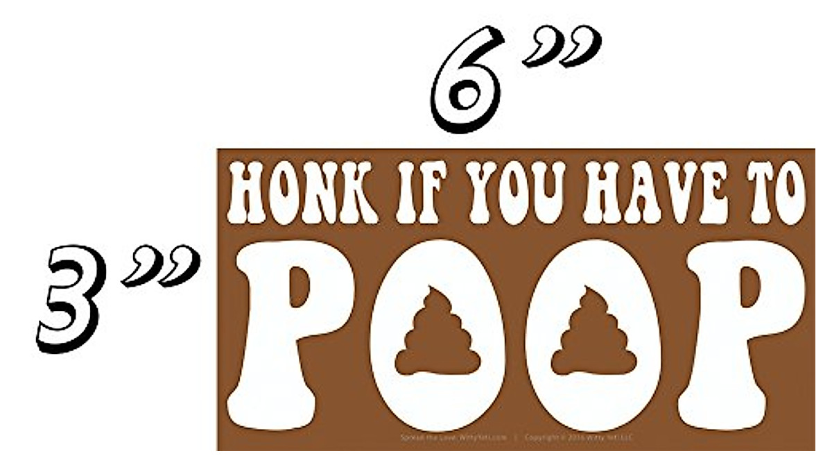 Honk If You Have to Poop Prank Bumper Sticker 10 Pack by Witty Yeti ...