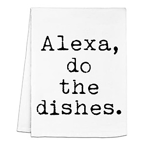 Original Dish Towel, Alexa, Do The Dishes, Flour Sack Kitchen Towel, Sweet Housewarming Gift, Farmhouse Kitchen Decor, White or Gray (White)