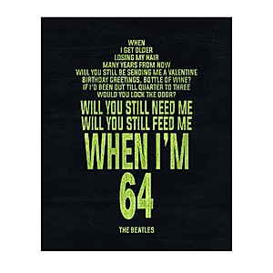 When I'm 64 - The Beatles Song Lyrics Music Decor Wall Art, Our Vintage Decor Music Poster is Great Wall Decor Print For Music Room, Office Decor, Bedroom Decor, or Man Cave Room Decor, Unframed -8x10