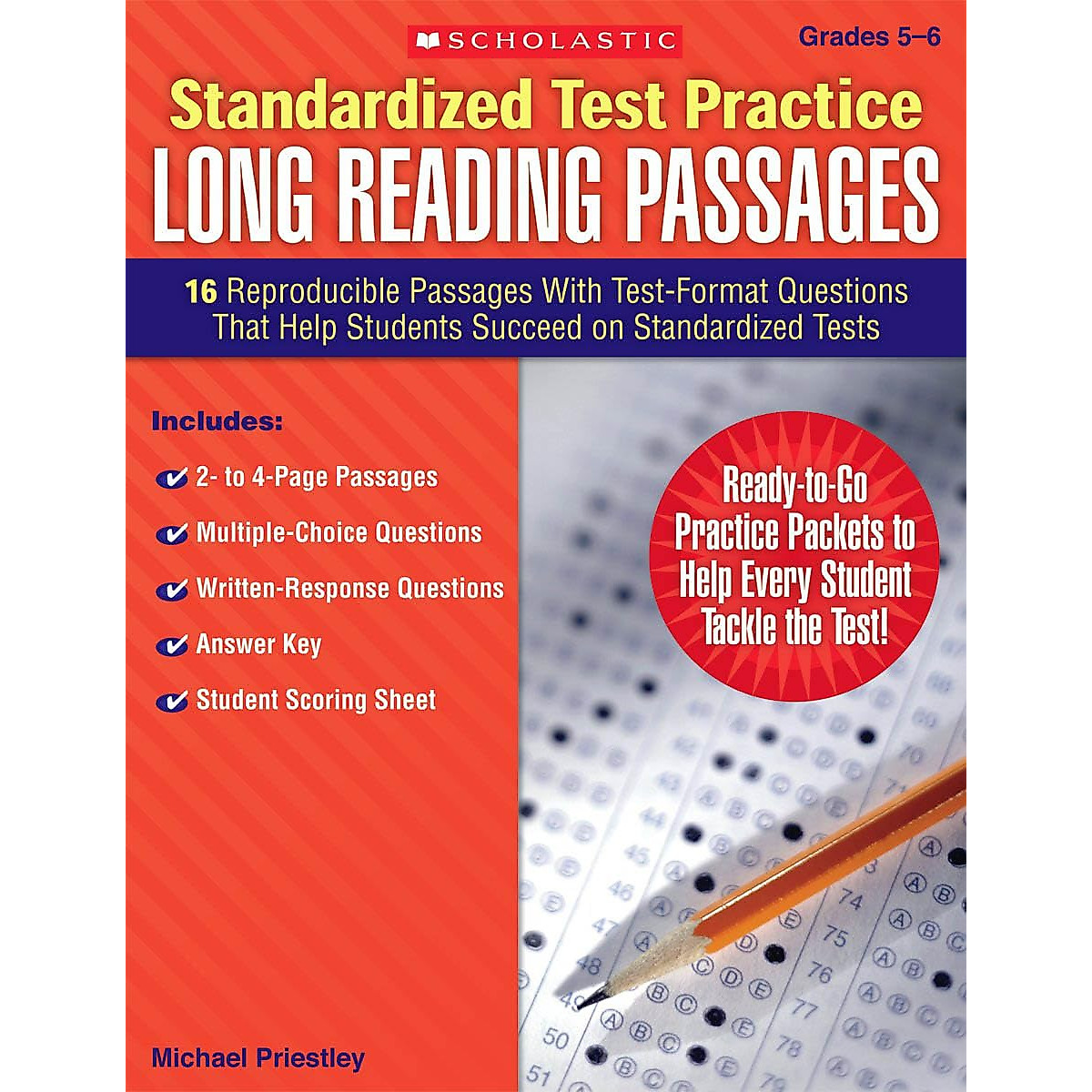 Standardized Test Practice: Long Reading Passages: 16 Reproducible Passages With Test-Format Questions That Help Students Succeed on Standardized Tests