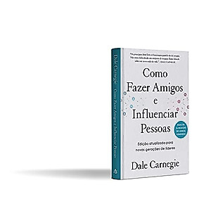 Como fazer amigos e influenciar pessoas