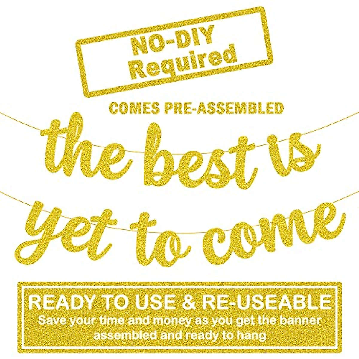 Glitter, The Best Is Yet To Come Banner - 10 Feet, No DIY | Congratulations Banner for Congratulations Decorations | Farewell Decorations Party | The Best Is Yet To Come Sign for Wedding Decorations