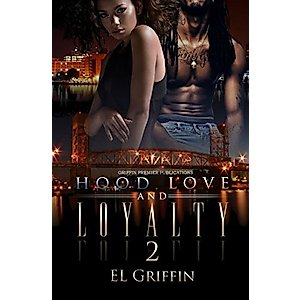 Hood Love and Loyalty 2 (Hood Series)