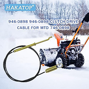 HAKATOP 946-0898 946-0898 Clutch Drive Cable for MTD 746-0898 746-0898A 746-0898B 312-610E000 Snowblower Cable