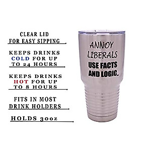 Funny Annoy Liberals Use Facts Large Stainless Steel Travel Tumbler Mug Cup Conservative Or Republican