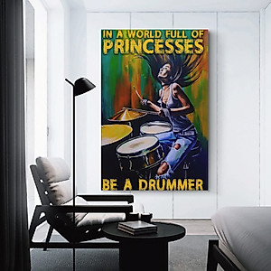 In A World Full of Princesses, Be A Douchebag, Poster Or Canvas, Drummer Girl Wall Art, Drummer Gift Canvas Art Poster And Wall Art Picture Print Modern Family Bedroom Decor Posters 12x18inch(30x45cm)