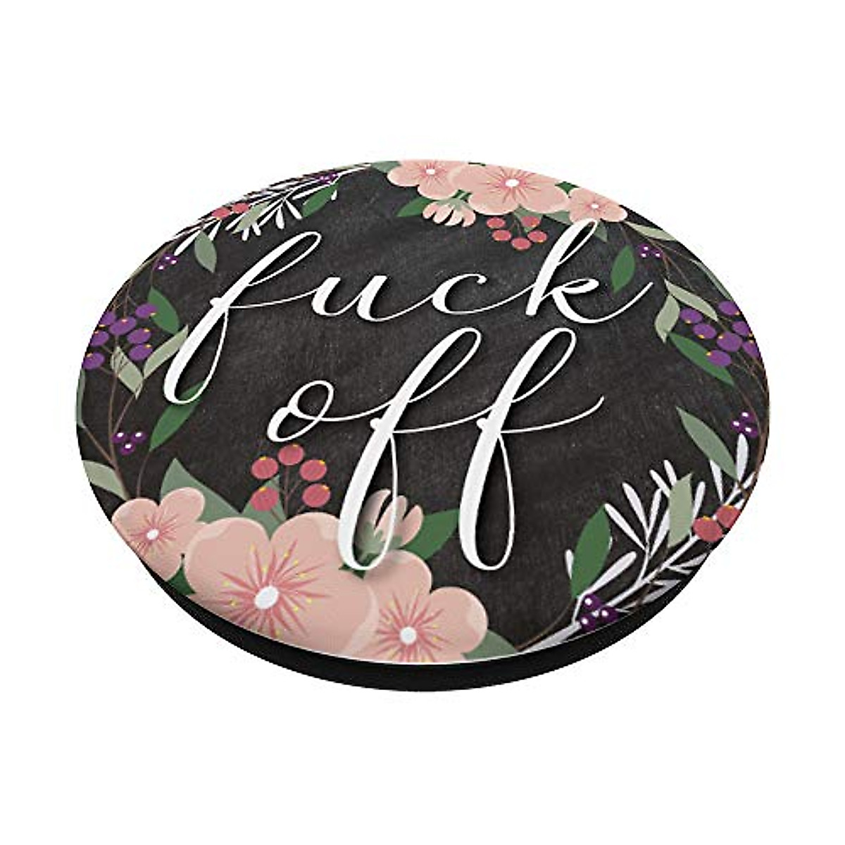 Fuck Off - Salty Sarcastic Funny Swear Word - PopSockets PopGrip: Swappable Grip for Phones & Tablets
