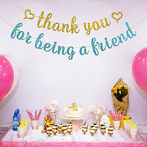 INNORU Thank You for Being a Friend Banner - Thank You Party Decor - New Friends - Graduation Going Away Party Decorations Supplies, Glitter