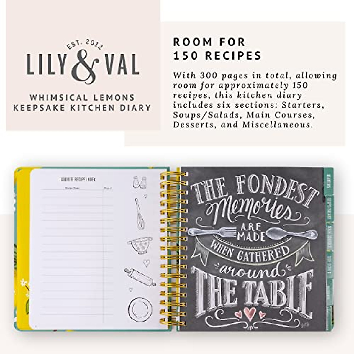 Lily & Val Keepsake Kitchen Diary Cookbook, Blank Recipe Book to Write in Your Own Recipes, Dinner, Breakfast, and Lunch Recipe Book, 300 Pages Whimsical Lemons