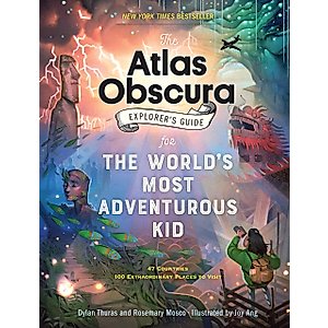 The Atlas Obscura Explorer’s Guide for the World’s Most Adventurous Kid