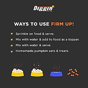 Diggin’ Your Dog Firm Up Pumpkin for Dogs & Cats, 100% Made in USA, Pumpkin Powder for Dogs, Digestive Support, Apple Pectin, Fiber, Healthy Stool, 4 oz