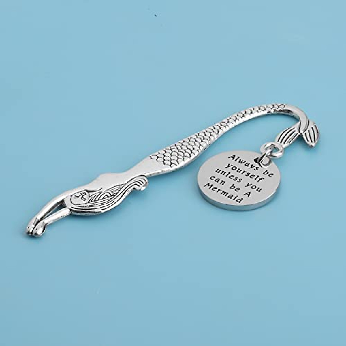 Zuo Bao Mermaid Scale Charm Bookmark Sea Mermaid Quote Always Be Yourself Unless You Can Be a Mermaid Bookmark (Mermaid Bookmark)