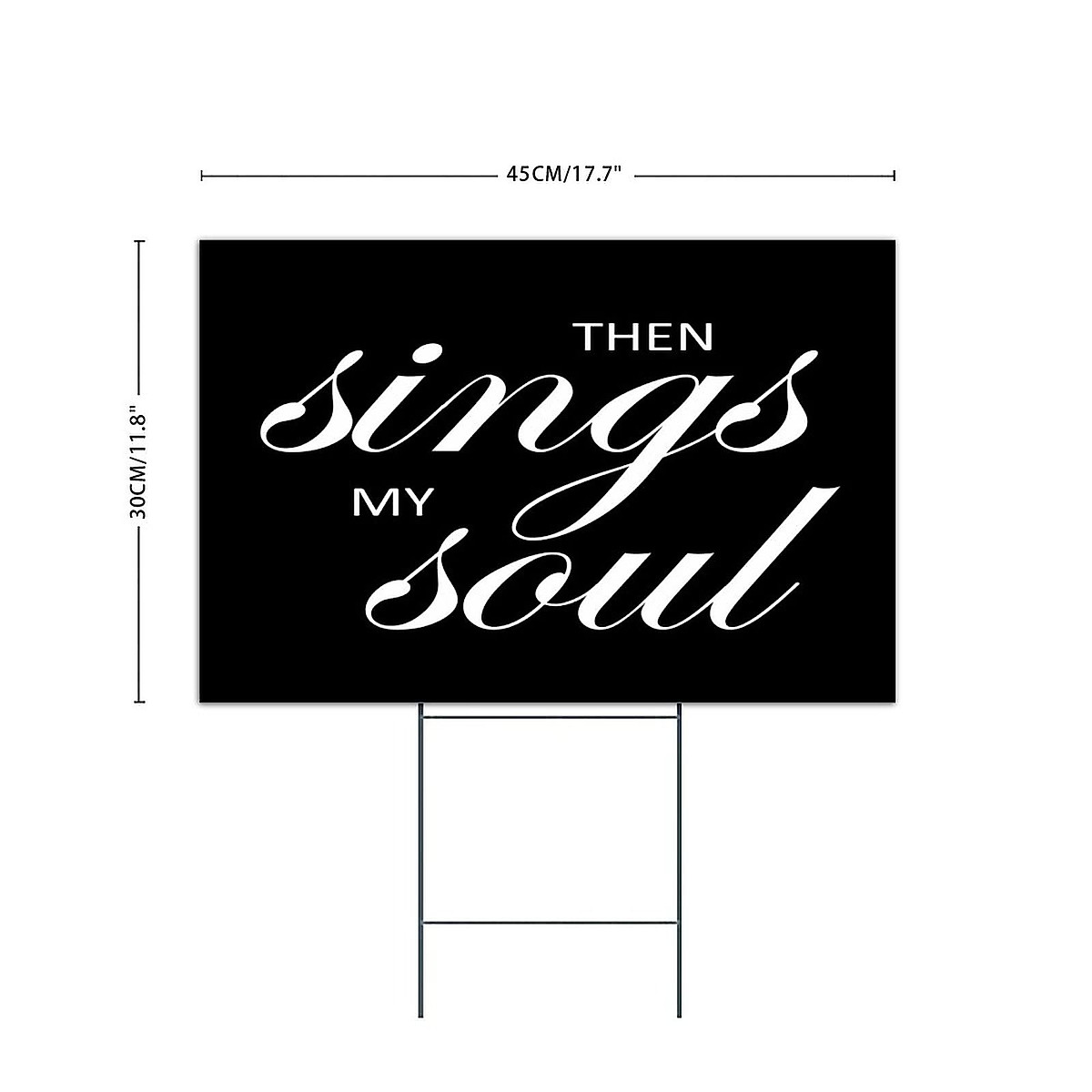 Autravelco Then Sings My Soul Lawn Signs with Stakes Party Decorations Props for House 12x18 Inch Personalized Yard Lawn Sign Metal Yard Signs with Stakes for Birthday Rent