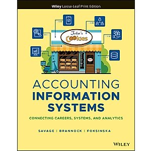 Accounting Information Systems: Connecting Careers, Systems, and Analytics