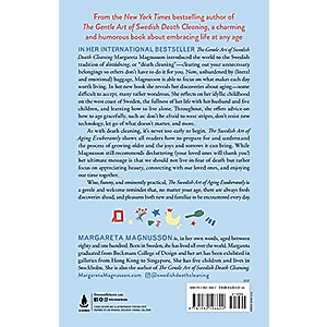 The Swedish Art of Aging Exuberantly: Life Wisdom from Someone Who Will (Probably) Die Before You (The Swedish Art of Living & Dying Series)