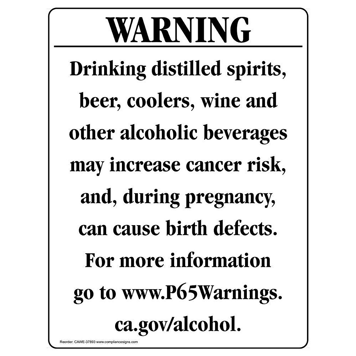 ComplianceSigns.com California Prop 65 Alcohol Warning Sign, 14x10 inch Plastic for Chemical hazmat