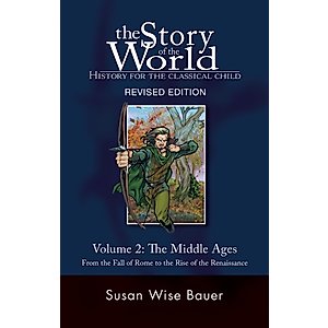 Story of the World, Vol. 2: History for the Classical Child: The Middle Ages