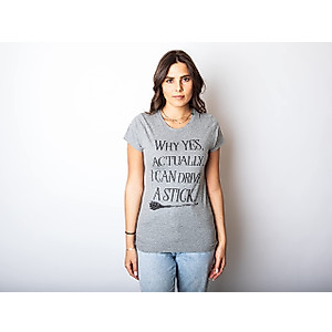 Womens Why Yes I Can Drive A Stick Funny Halloween Witch Sarcastic Cute T shirt Funny Womens T Shirts Halloween T Shirt for Women Women's Novelty T Shirts Dark Grey L