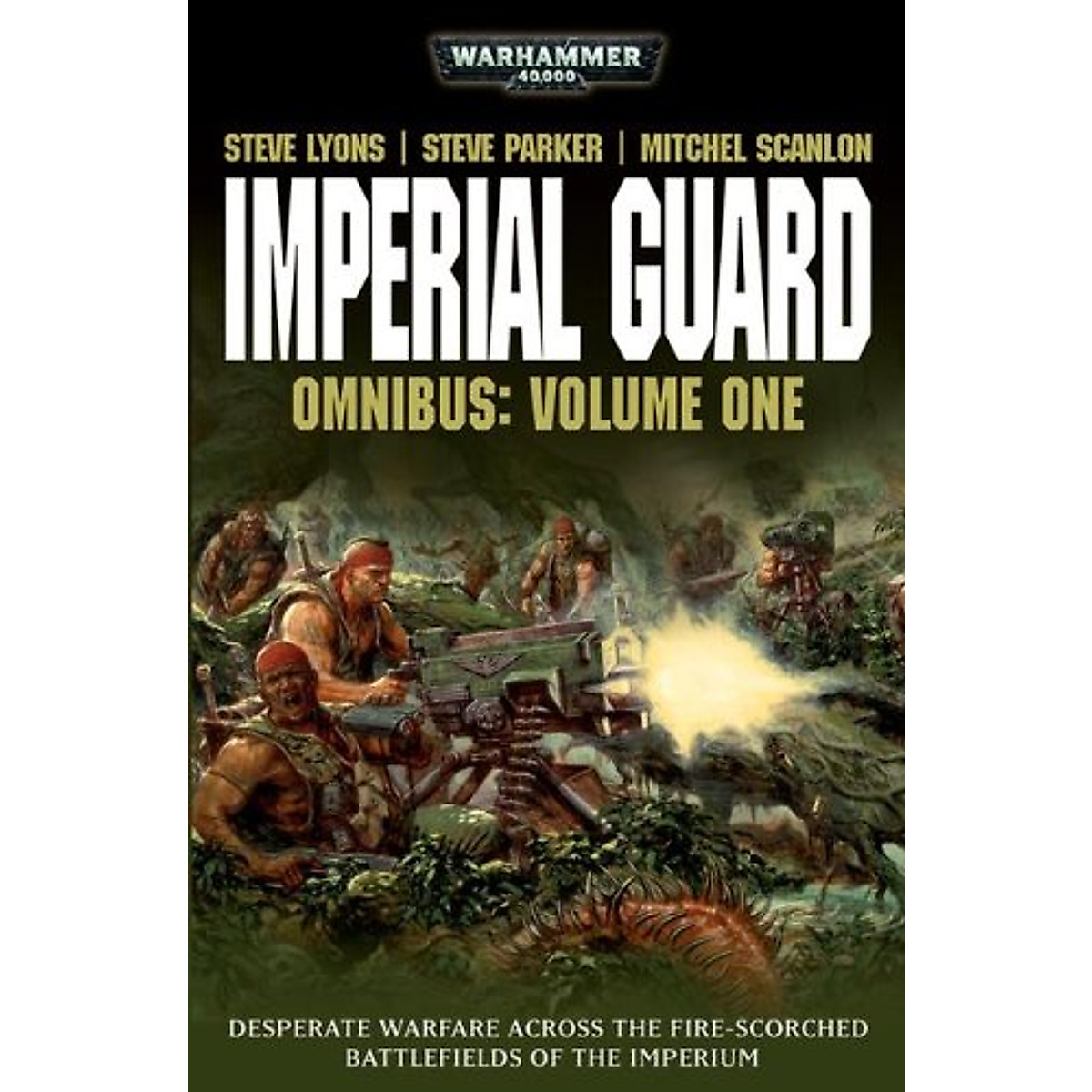 Imperial Guard Omnibus: Volume 1 (Warhammer 40,000)