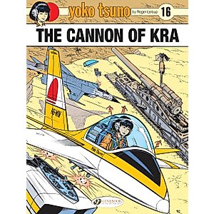 Yoko Tsuno: The Cannon of Kra (Volume 16) (Yoko Tsuno, Volume 16)
