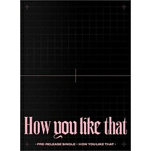Blackpink 'How You Like That' Special Edition CD+1p Double Sided Poster+1p Folded Poster On Pack+132p PhotoBook+1p Post+1p Polaroid+Message PhotoCard Set+Tracking Kpop Sealed