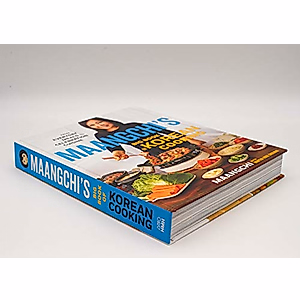 Maangchi's Big Book Of Korean Cooking: From Everyday Meals to Celebration Cuisine