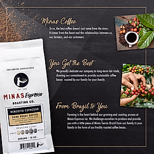 Minas Espresso – Benedito Espresso – Dark Roast Ground Coffee Single Origin Imported Brazilian Coffee – Direct Trade – 12oz Bag