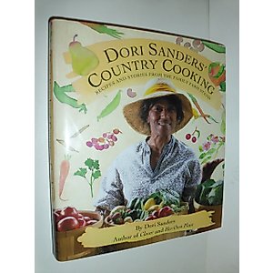 Dori Sanders' Country Cooking: Recipes and Stories from the Family Farm Stand