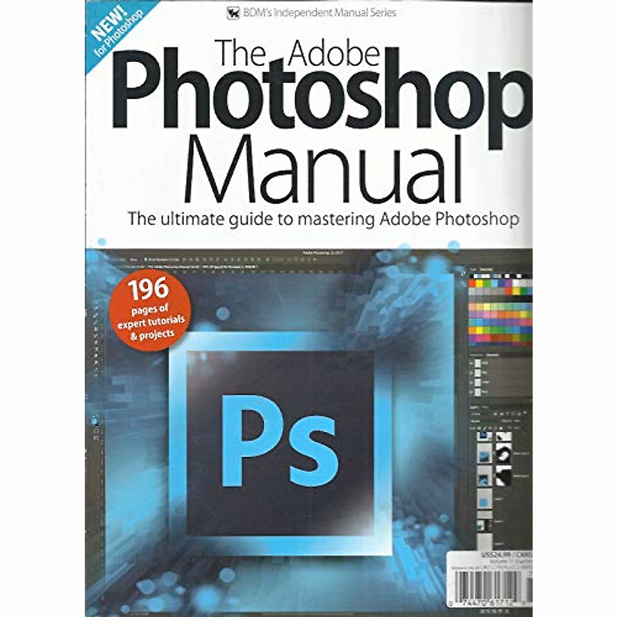 THE ADOBE PHOTOSHOP MANUAL MAGAZINE, SUMMER, 2017 VOLUME, 11 PRINTED IN UK