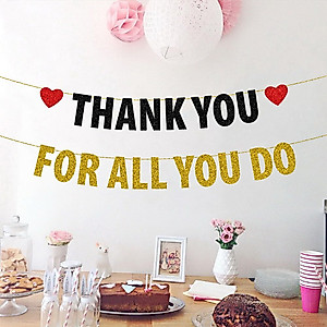 Thank You for All You Do Banner Black & Gold Glitter Staff/Employee/Teacher/Doctor/Nurse/Pastor Appreciation Bunting Banner Party Decorations