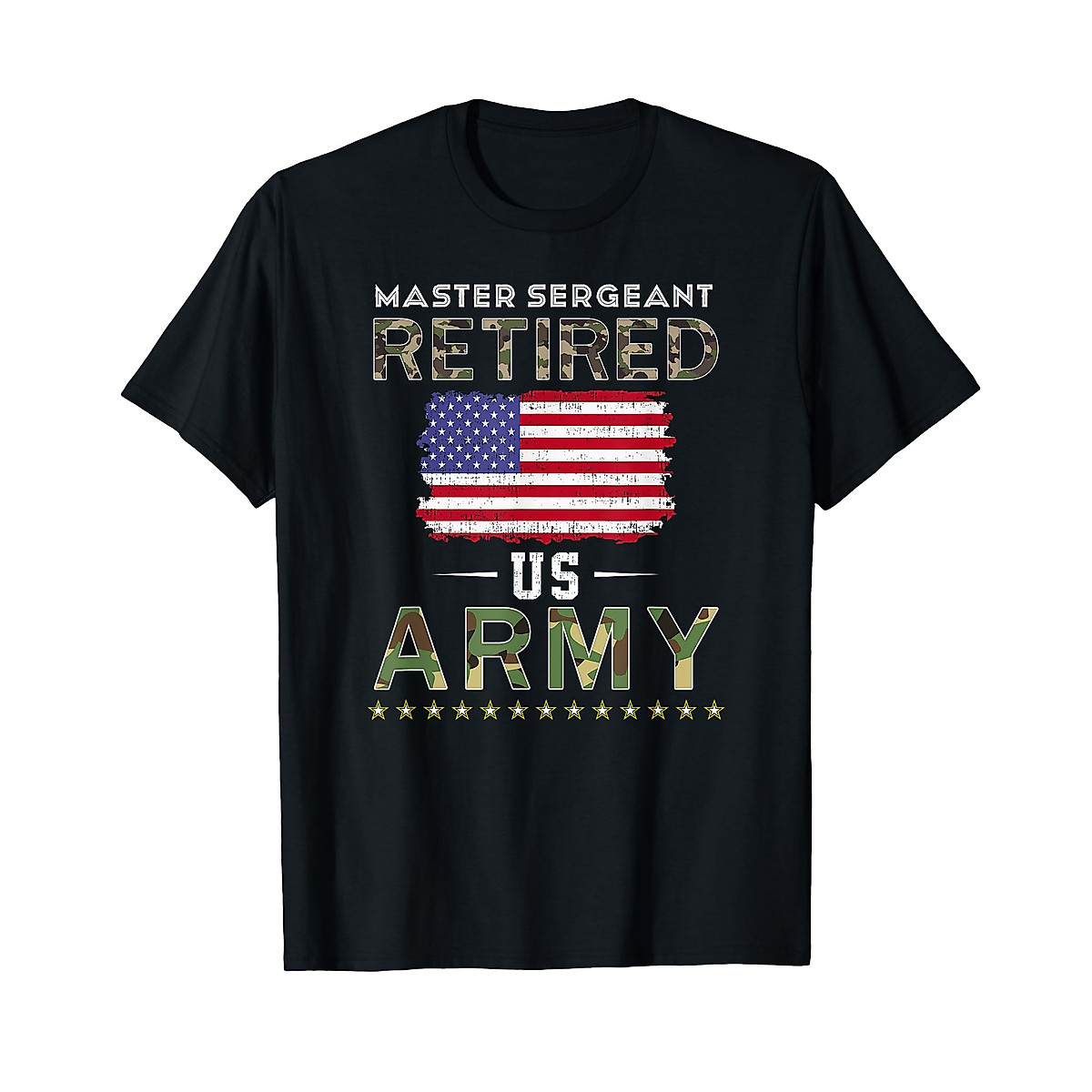 Master Sergeant Retired Army Military Retirement Army T-Shirt