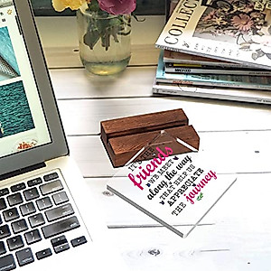 Friend Gifts for Women, Birthday Gifts for Friends, Friendship Gifts Desk Sign Keepsake with Wood Stand for Home Office