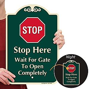 SmartSign Designer "STOP Here - Wait For Gate To Open Completely" Sign, 12" x 18", 120 mil Aluminum Composite (ACM) with Overcoat, Engineer Grade Reflective, Red & Green, Made in USA