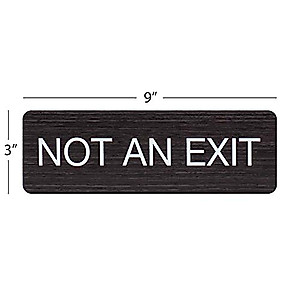 Not an Exit Indoor Easy Adhesive Mount Door and Wall Sign for Restaurants and Small Businesses 3" x 9" - Dark Wood