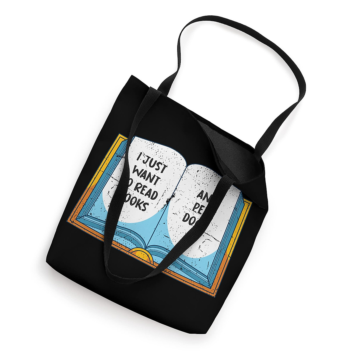 Animal Lover I Just Want To Read Books And Pet Dogs Reading Tote Bag