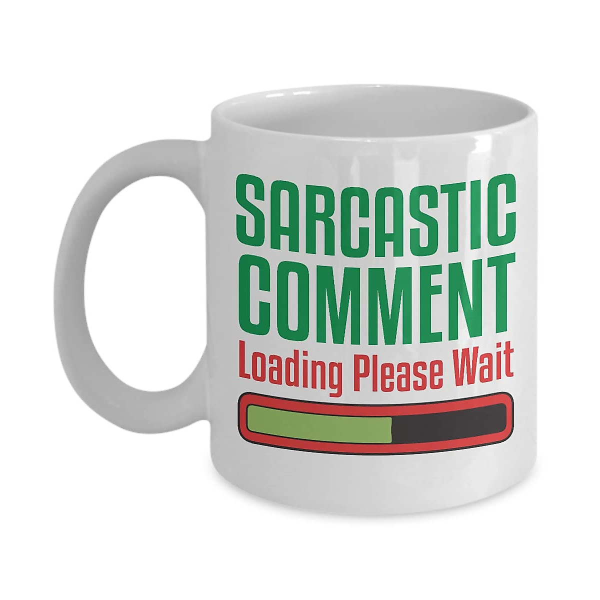 Sarcastic Comment Loading Please Wait