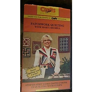 Crafts Video - Patchwork Quilting with Marti Michell [VHS Tape] 1987